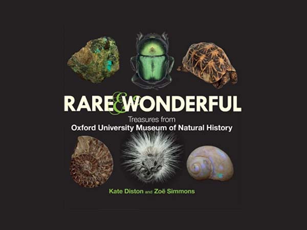 Rare & Wonderful: Treasures from Oxford University Museum of Natural ...